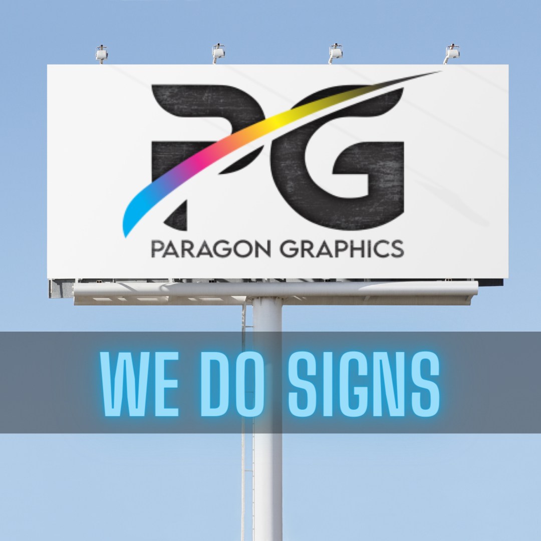 Signage Expert- Paragon Graphics